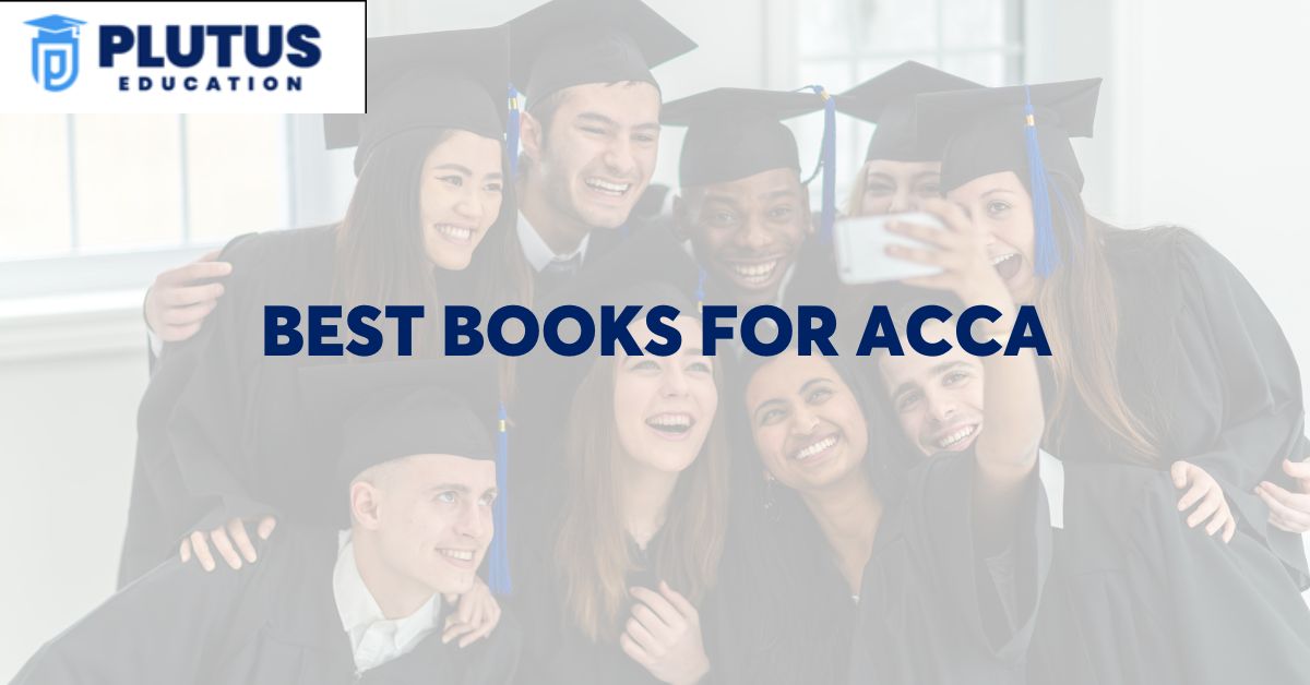 Best ACCA Books: Top Study Materials & Books for Exam