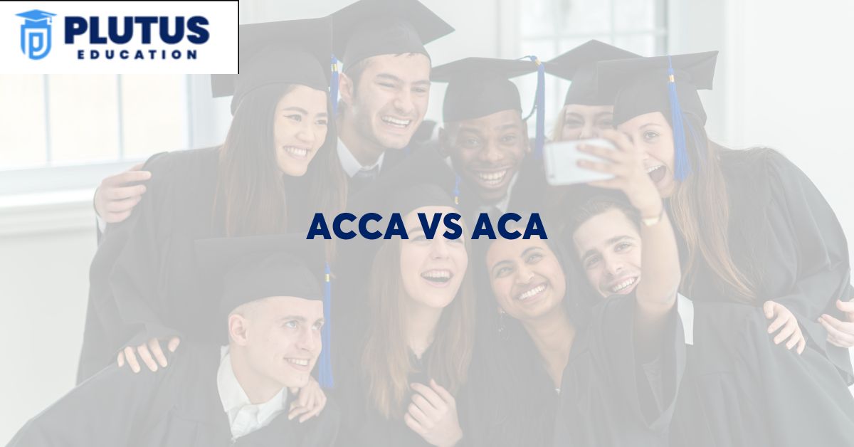 CA vs ACCA, Choose the Right Course for You with Comparison