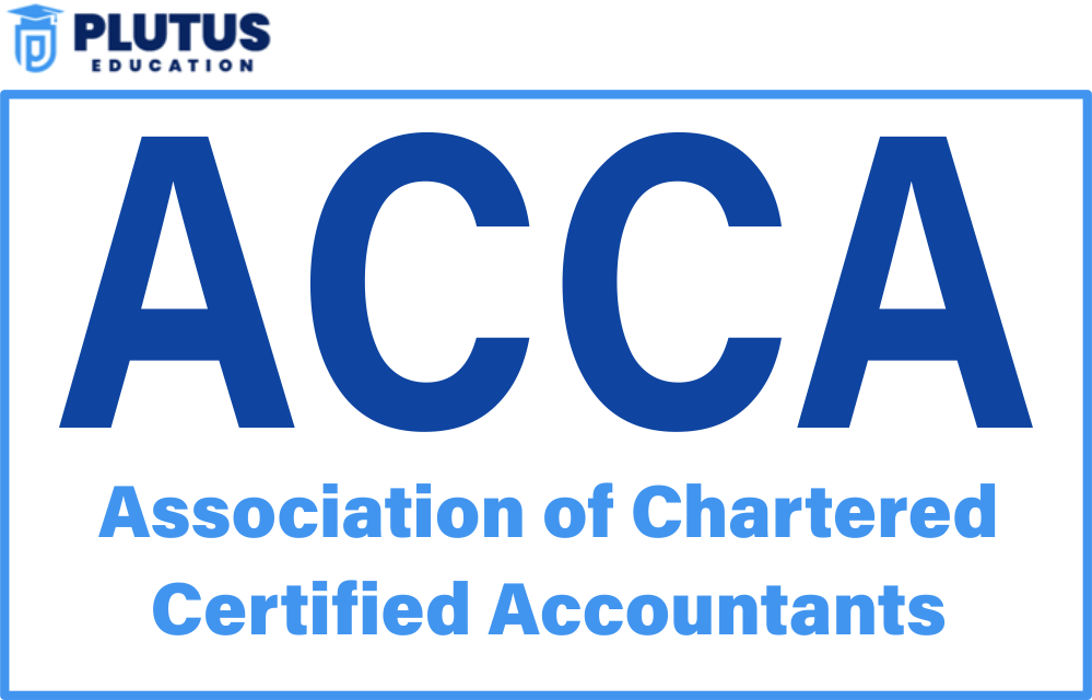 What is ACCA, Full Form, Know Meaning, Course Details & Role