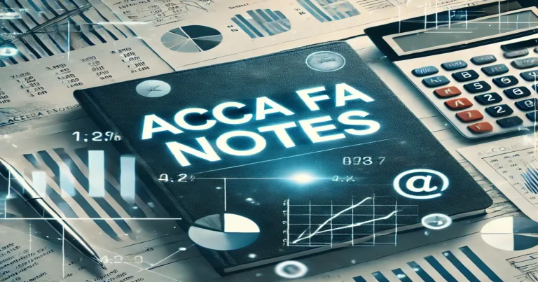 ACCA FA Notes: Complete Guide to Financial Accounting in ACCA
