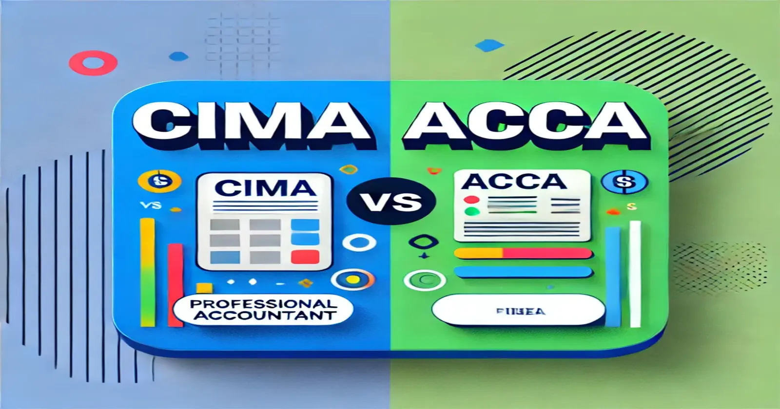 CIMA vs ACCA: Which Certification Should I Persue?