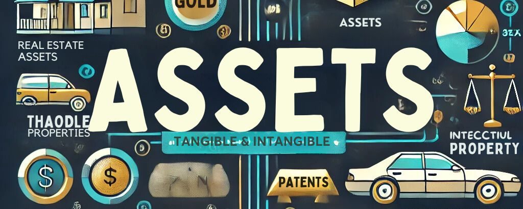 Asset: Meaning, Types, Characteristics, Examples & Difference
