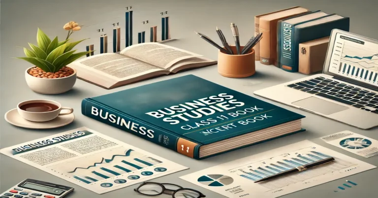 Business Studies Class 11 NCERT Book: Free PDF Download!