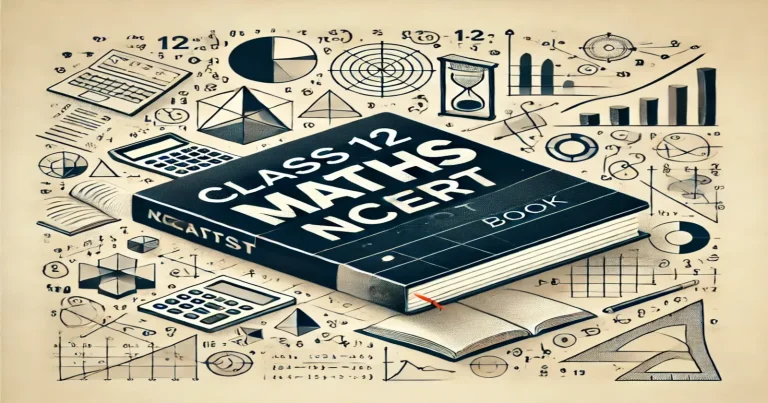 Class 12 Maths NCERT Book PDF Download: Available in Hindi & English