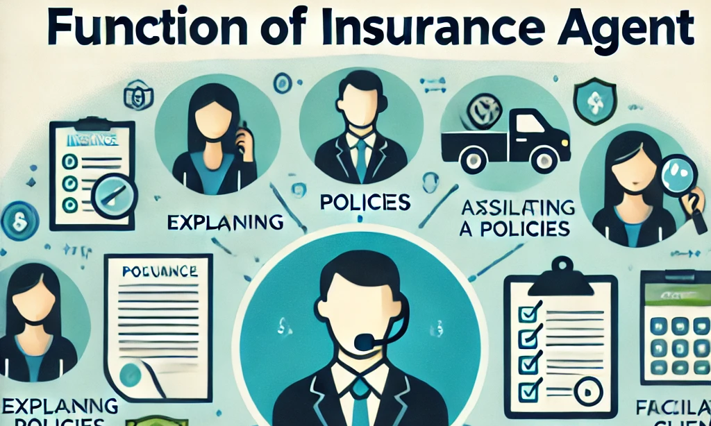 Functions of Insurance Agent: Responsibilities and Key Duties