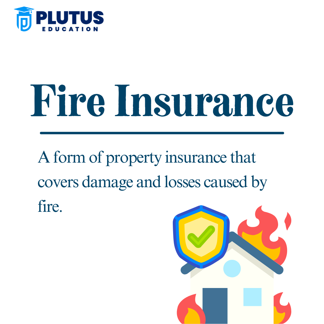 What is Fire Insurance – Meaning, Benefits, Types, Claim Process What ...