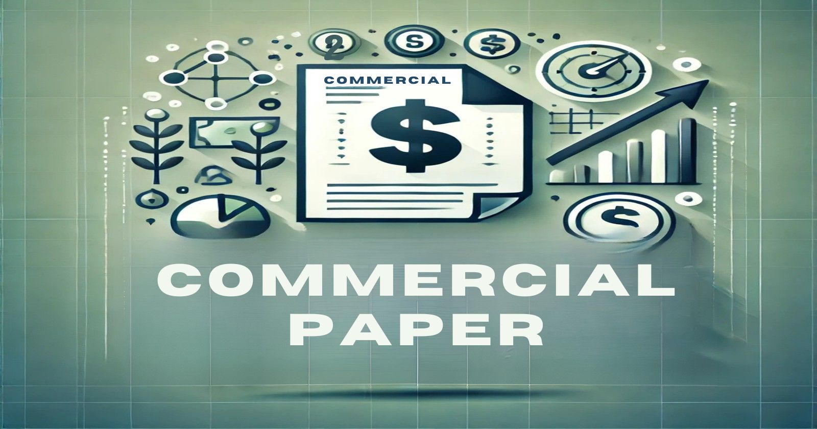 What is the Commercial Paper Time Period and How Does It Work?
