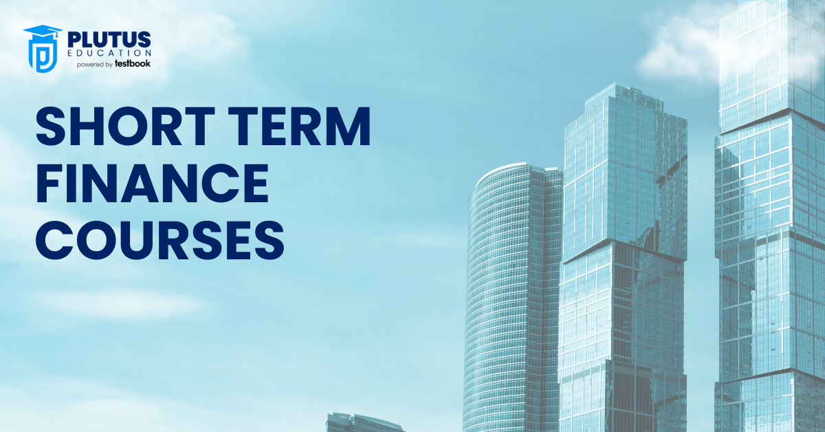 Best Short-Term Finance Courses With Certificate in 2025