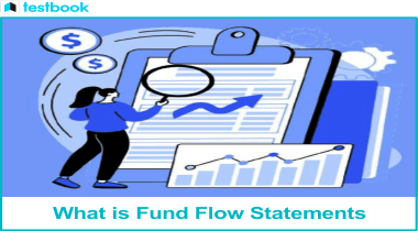 Fund Flow Analysis: Meaning, Process, Components & Importance