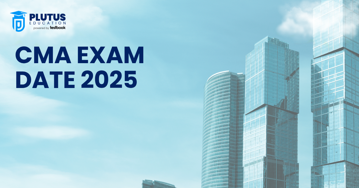 CMA December 2025 Exam Dates Out- Check Full Schedule